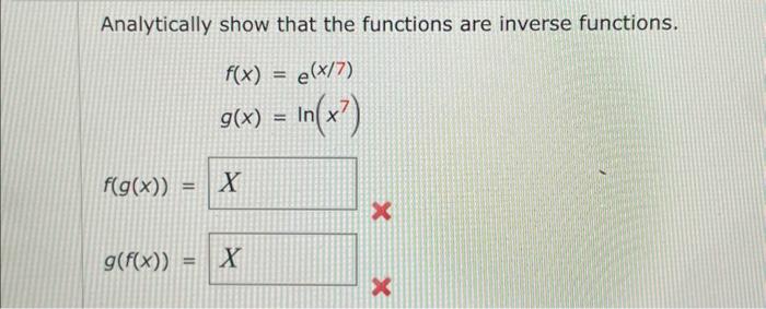 Solved Analytically show that the functions are inverse | Chegg.com