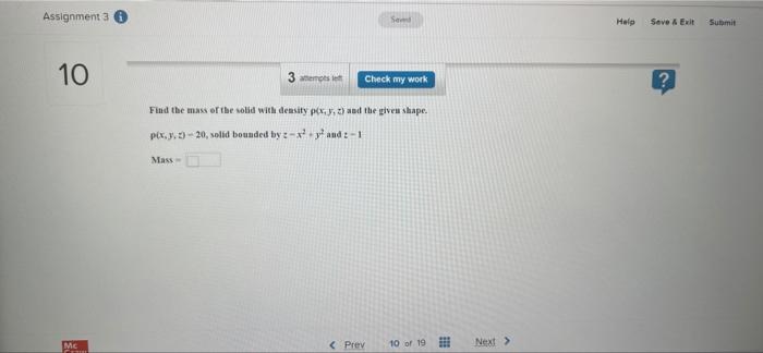 Solved Assignment 3 S Help Seve & Exit Submit 10 3 anos | Chegg.com