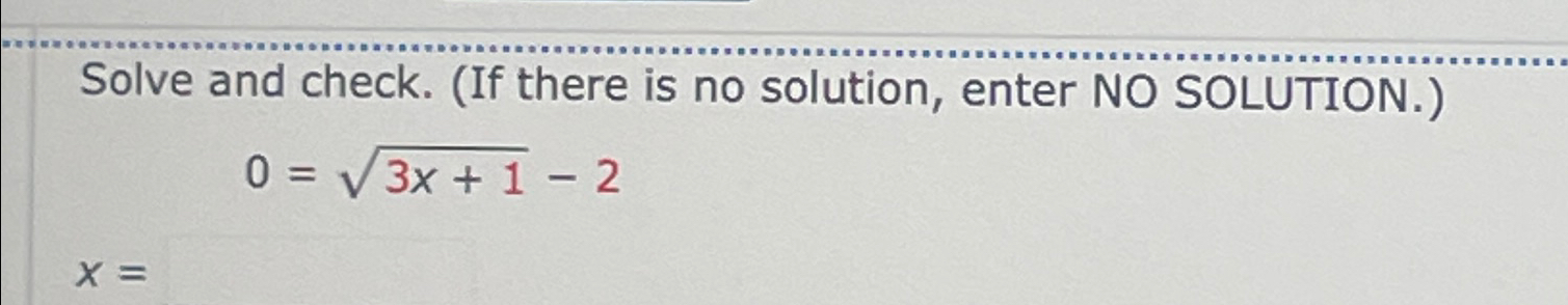 Solved Solve and check. (If there is no solution, enter NO | Chegg.com