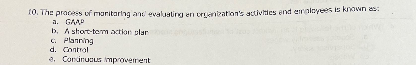 Solved The process of monitoring and evaluating an | Chegg.com