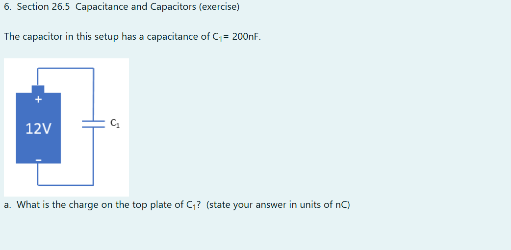 Solved Section 26.5 ﻿Capacitance and Capacitors | Chegg.com