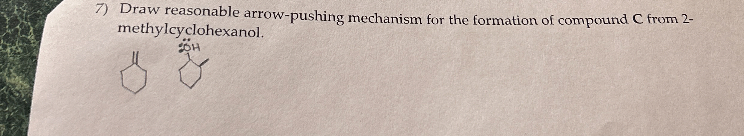 Solved by an EXPERT Draw reasonable arrow-pushing mechanism for the | Chegg.com