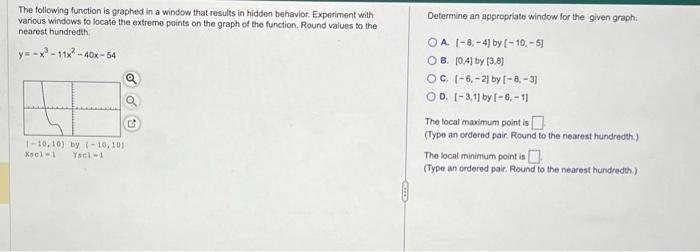 Solved The following function is graphed in a window that | Chegg.com