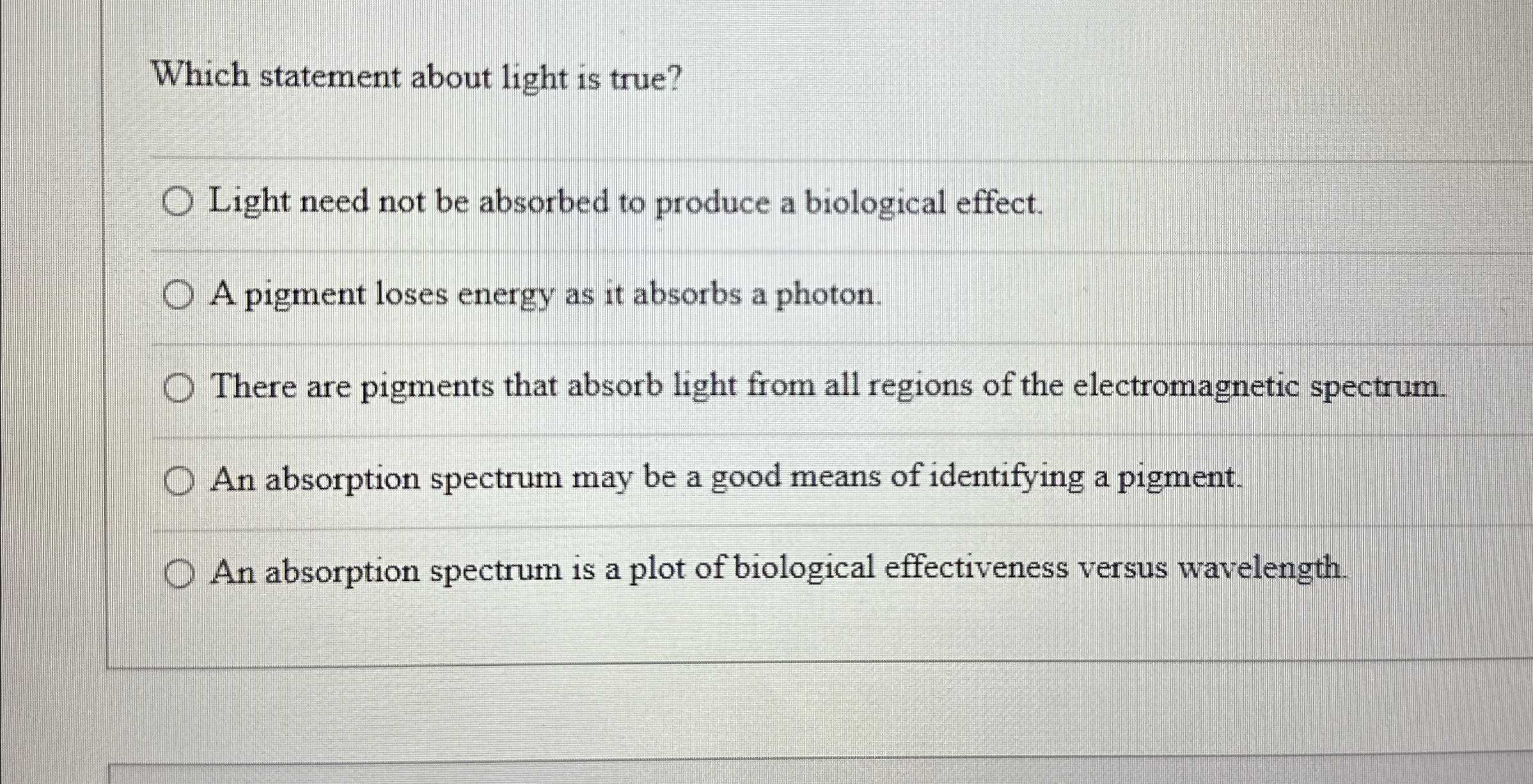 Solved Which statement about light is true?Light need not be | Chegg.com