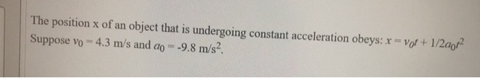 Solved The position x of an object that is undergoing | Chegg.com