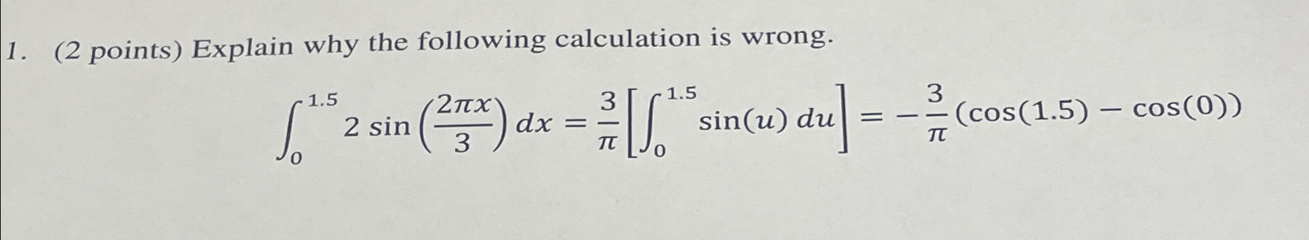 Solved (2 ﻿points) ﻿Explain why the following calculation is | Chegg.com