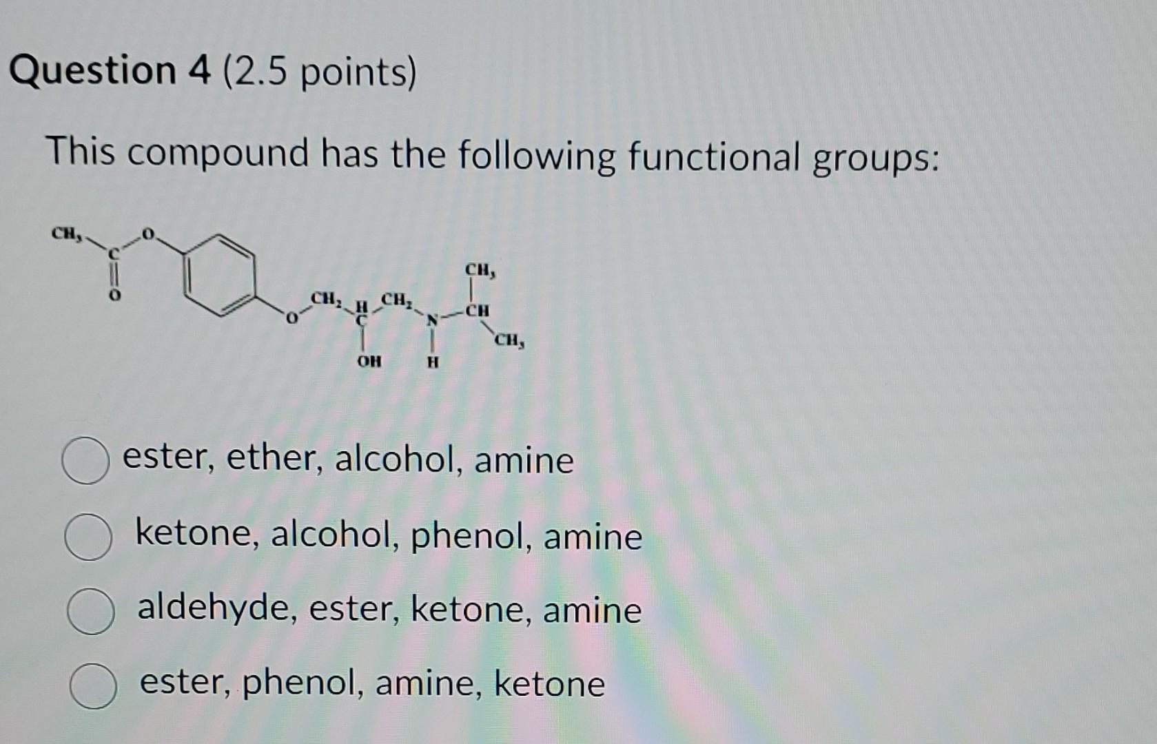 Solved This compound has the following functional groups: | Chegg.com