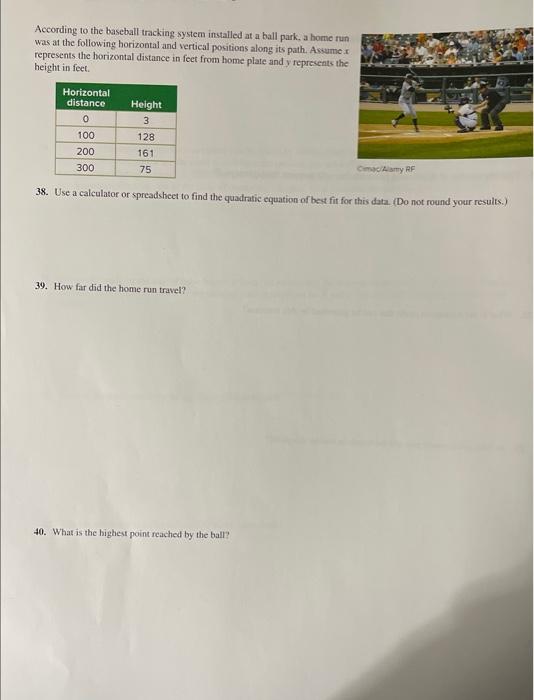 Solved According to the baseball tracking system installed | Chegg.com