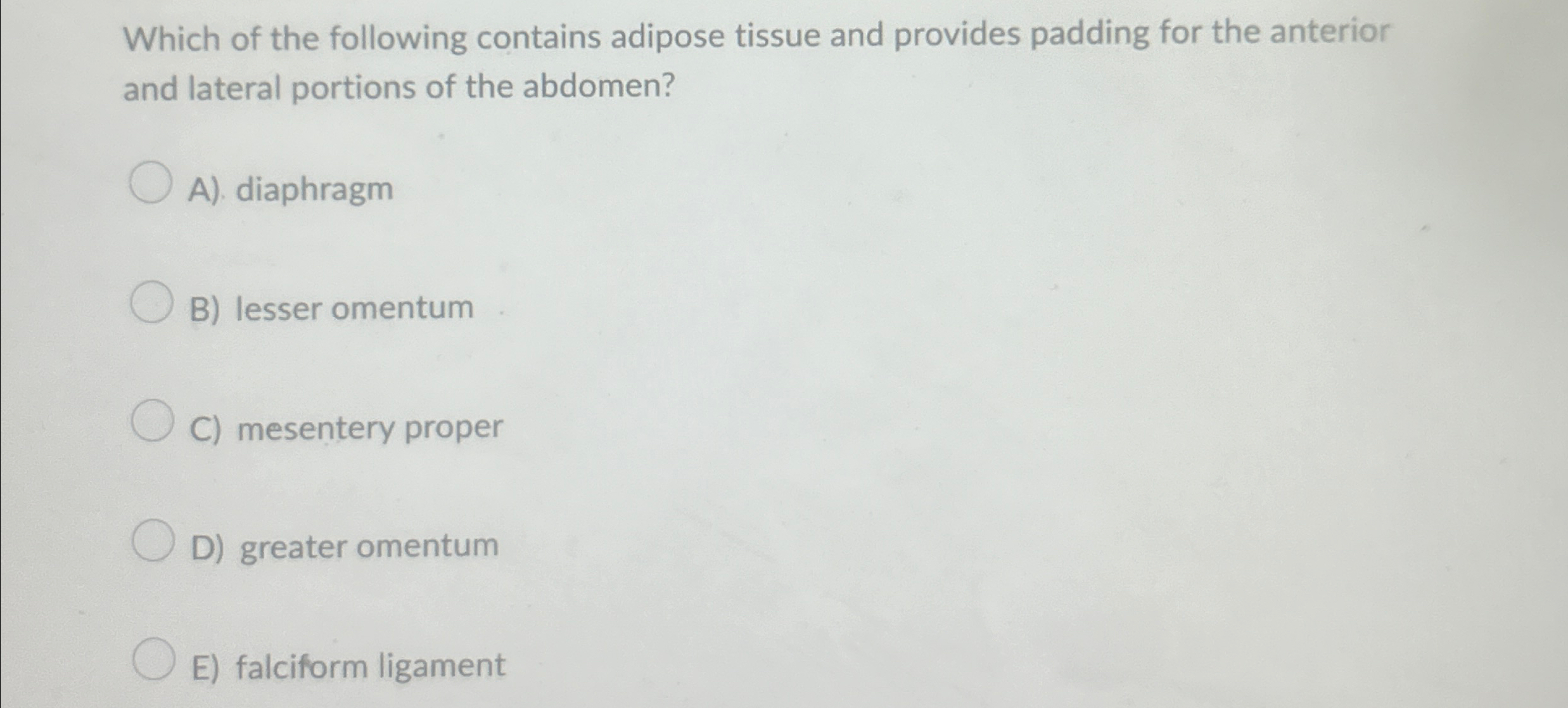 Solved Which of the following contains adipose tissue and | Chegg.com