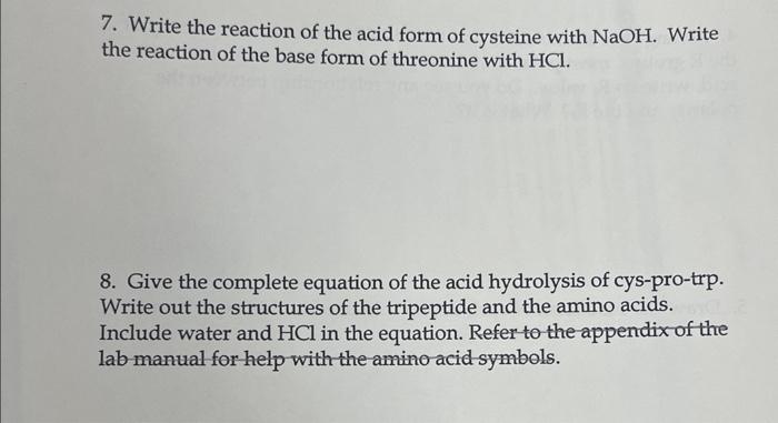 Solved 7. Write the reaction of the acid form of cysteine | Chegg.com