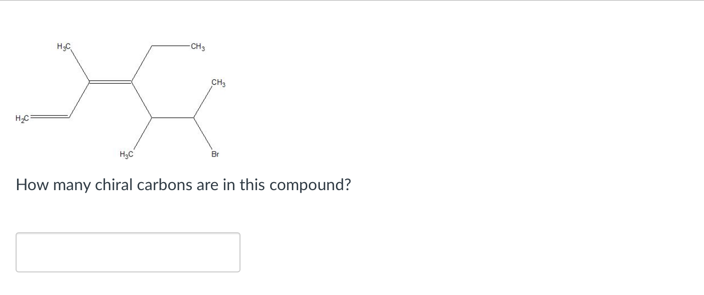 Solved How many chiral carbons are in this compound? | Chegg.com
