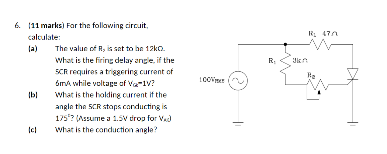 Solved (11 ﻿marks) ﻿For the following circuit, calculate:(a) | Chegg.com