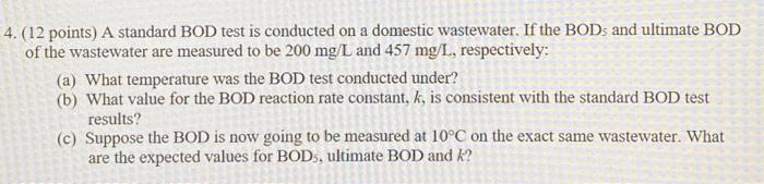 Solved 4. (12 points) A standard BOD test is conducted on a | Chegg.com
