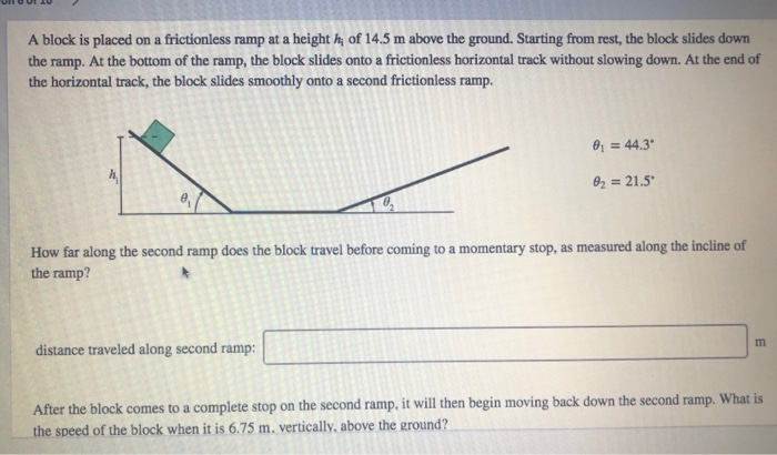 Solved A block is placed on a frictionless ramp at a height | Chegg.com