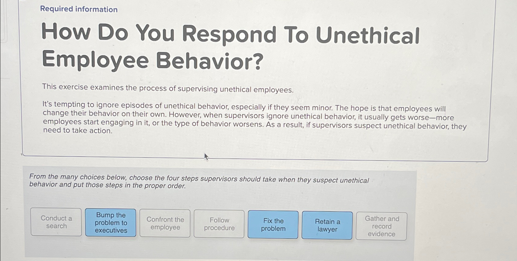 Solved Required informationHow Do You Respond To Unethical | Chegg.com Solved Required informationHow Do You Respond To Unethical | Chegg.com