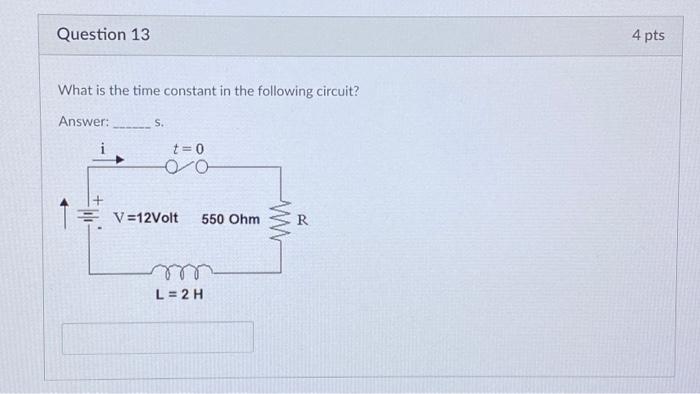 Solved What is the time constant in the following circuit? | Chegg.com