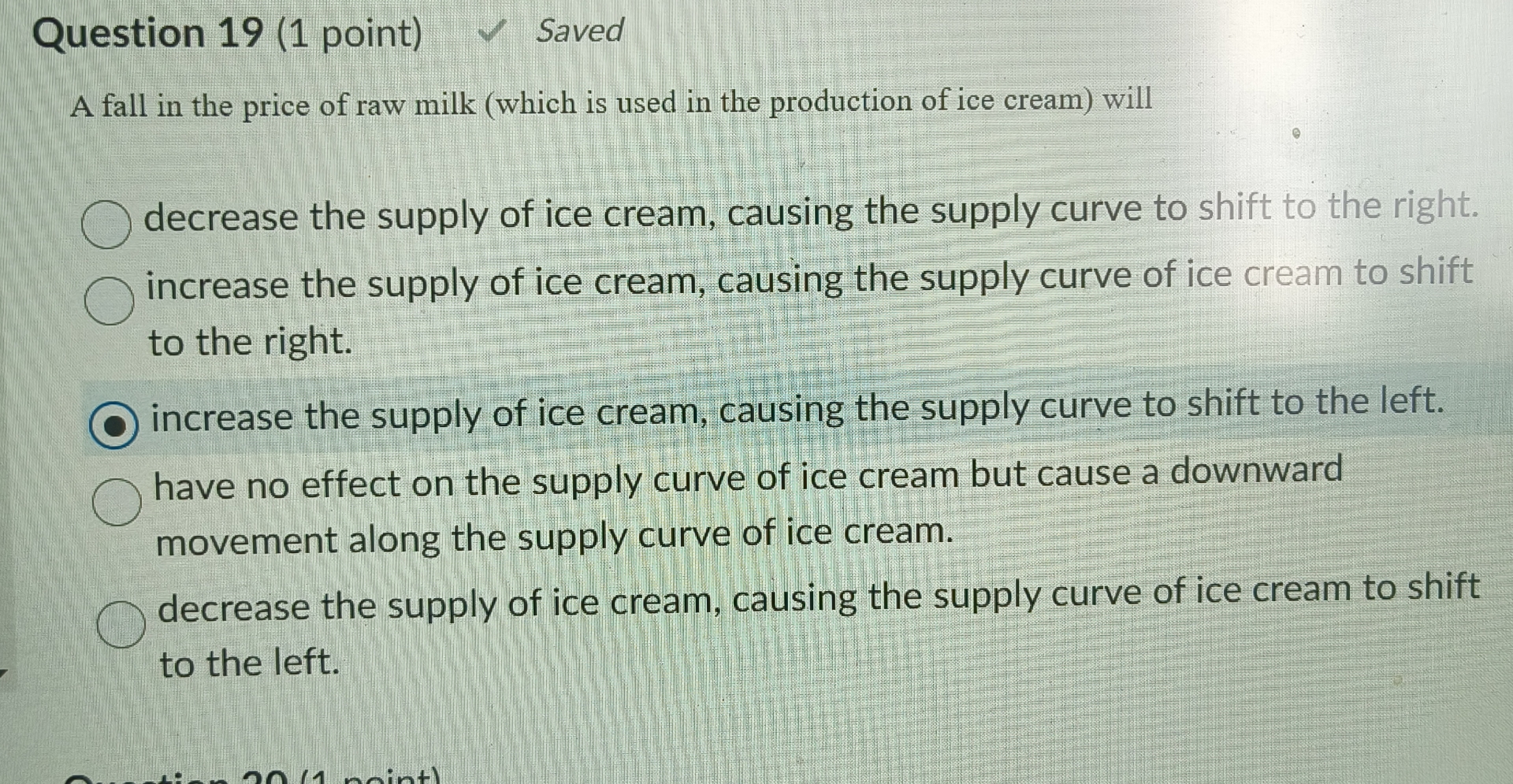 Solved Question 19 (1 ﻿point)SavedA fall in the price of raw | Chegg.com