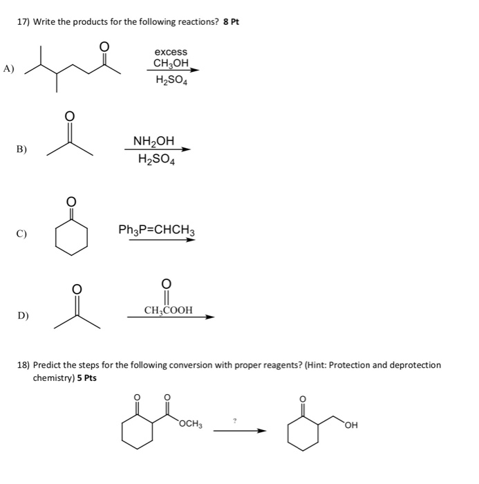 Solved 17) Write the products for the following reactions? 8 | Chegg.com