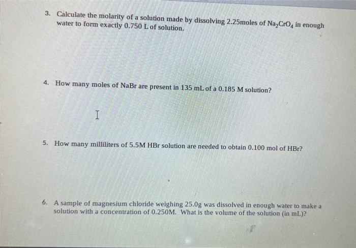 Solved 3. Calculate the molarity of a solution made by | Chegg.com