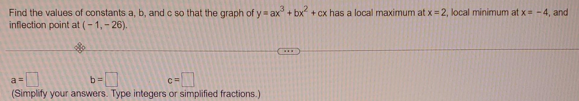 Solved Find the values of constants a, b, and c so that the | Chegg.com