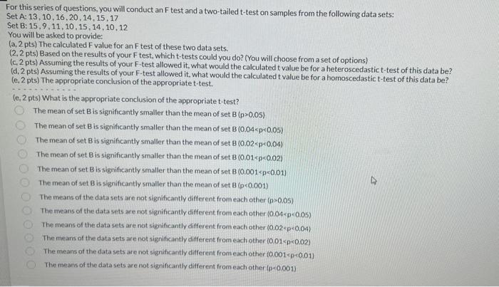 Solved For this series of questions, you will conduct an F | Chegg.com