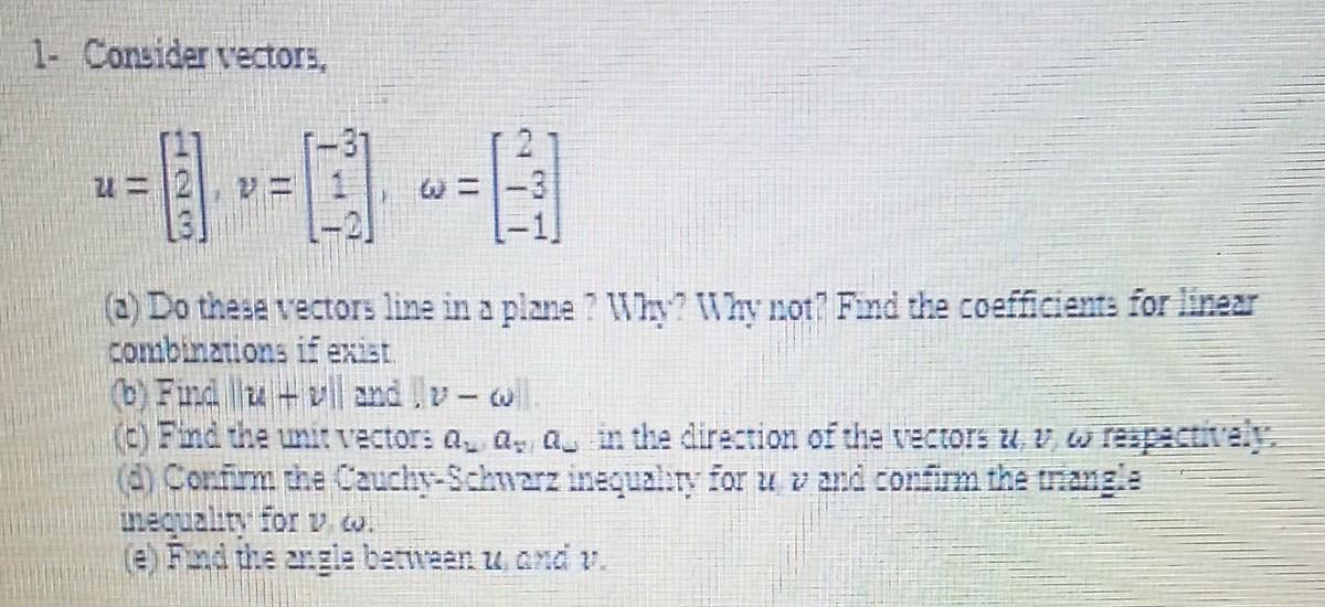 Solved 1- Consider vectors, | Chegg.com