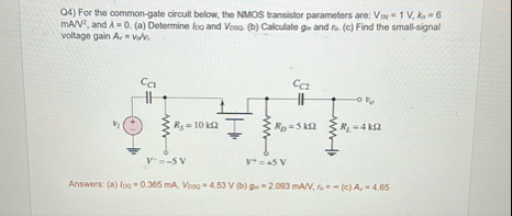 Solved Q4) ﻿For the common-gate circuit below, the NMOS | Chegg.com