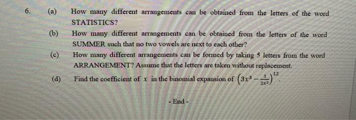 Solved 6. (a) How many different arrangements can be | Chegg.com