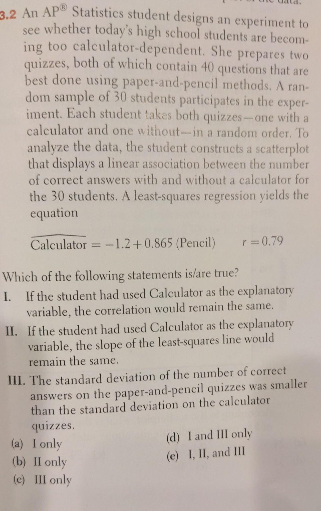 Solved 3.2 An AP® Statistics student designs an experiment | Chegg.com