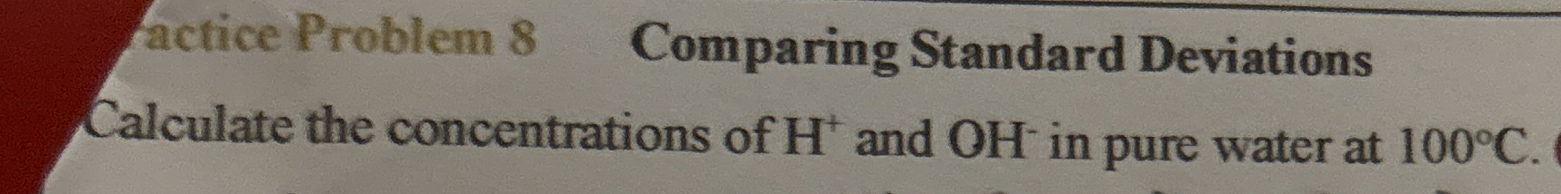 Solved actice Problem 8Comparing Standard Deviations | Chegg.com