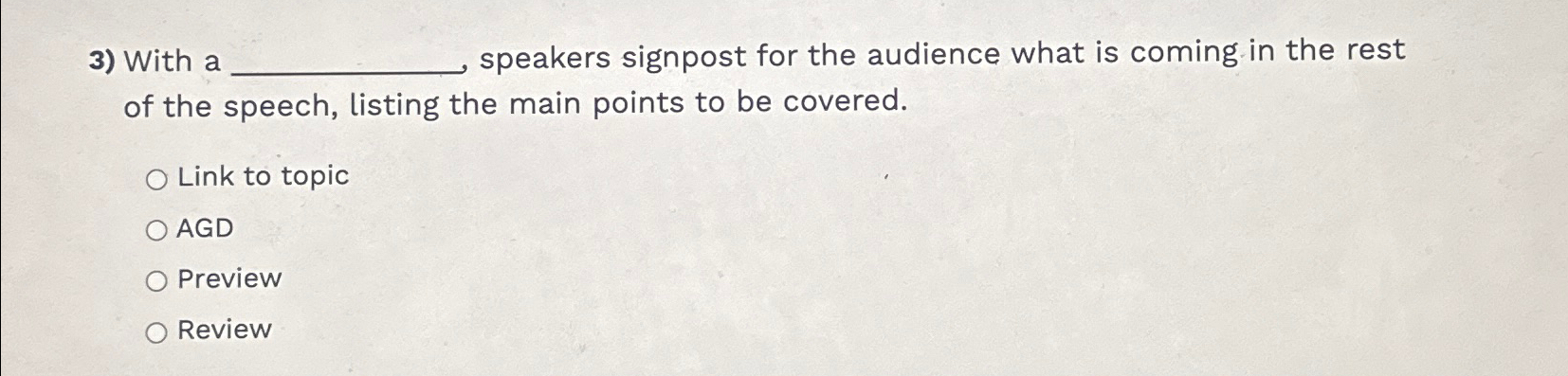 Solved With a , ﻿speakers signpost for the audience what is | Chegg.com