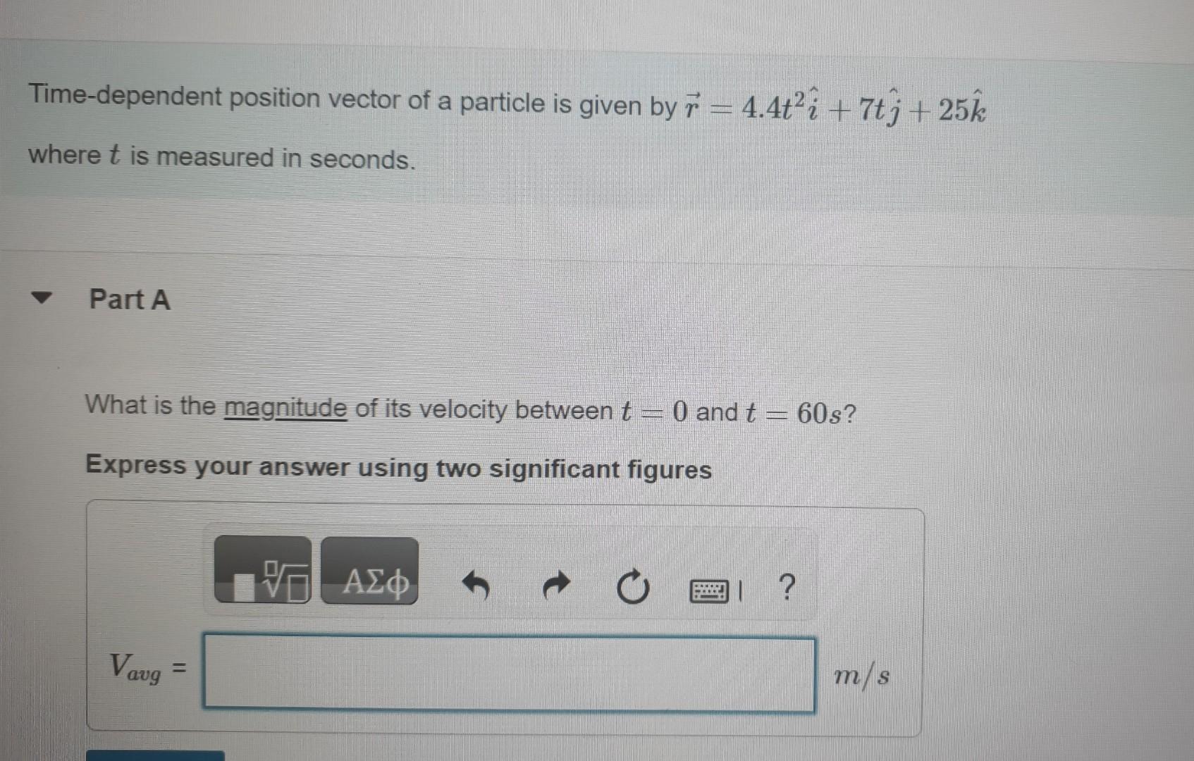 Solved Time-dependent position vector of a particle is given | Chegg.com
