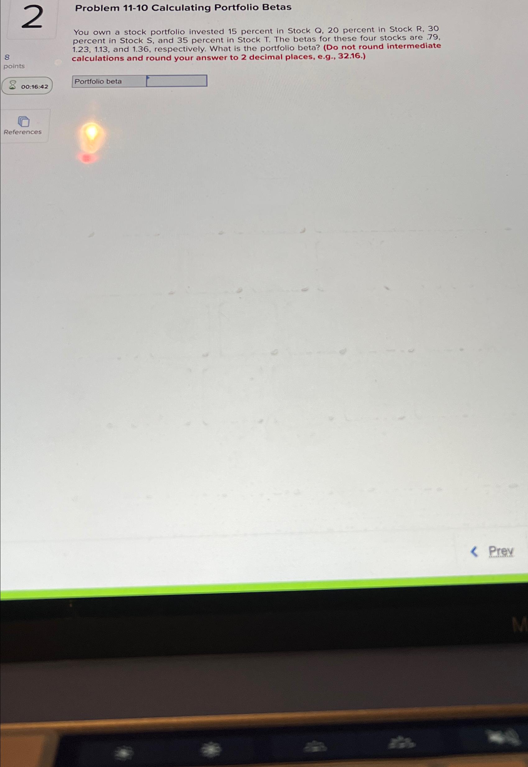 Solved 2\\n8\\npoints\\no0:16:42\\nProblem 11-10 Calculating | Chegg.com