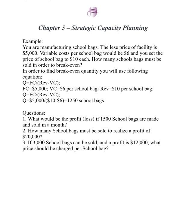 Solved Chapter 5 - Strategic Capacity Planning Example: You | Chegg.com