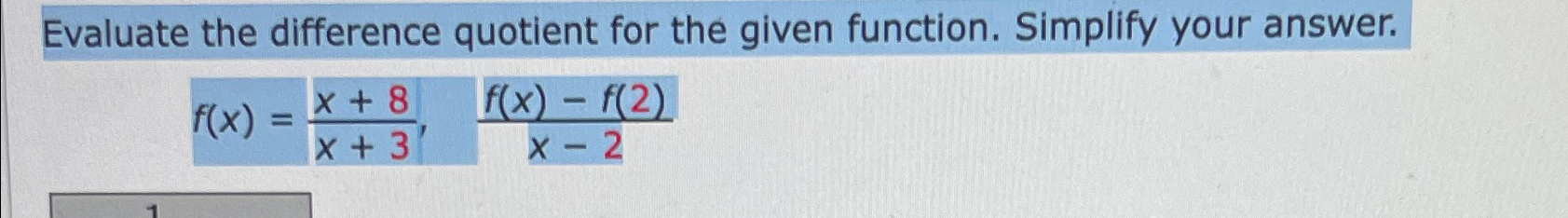 Solved Evaluate the difference quotient for the given | Chegg.com