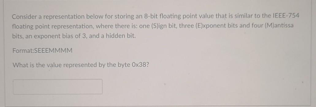 Solved Consider a representation below for storing an 8-bit | Chegg.com