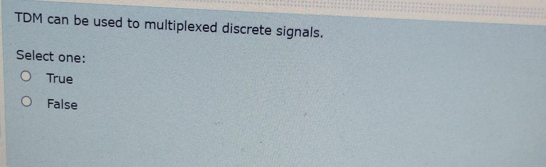 Solved TDM can be used to multiplexed discrete | Chegg.com