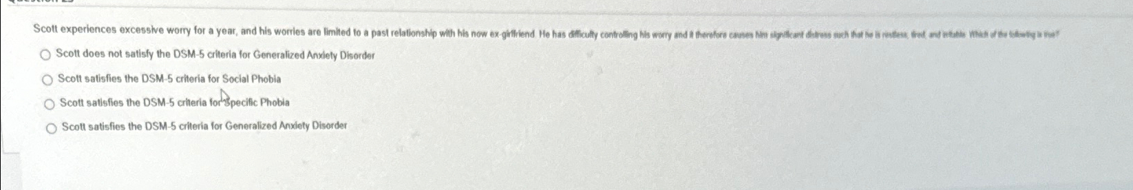 Solved Scott does not satisfy the DSM-5 ﻿criteria for | Chegg.com