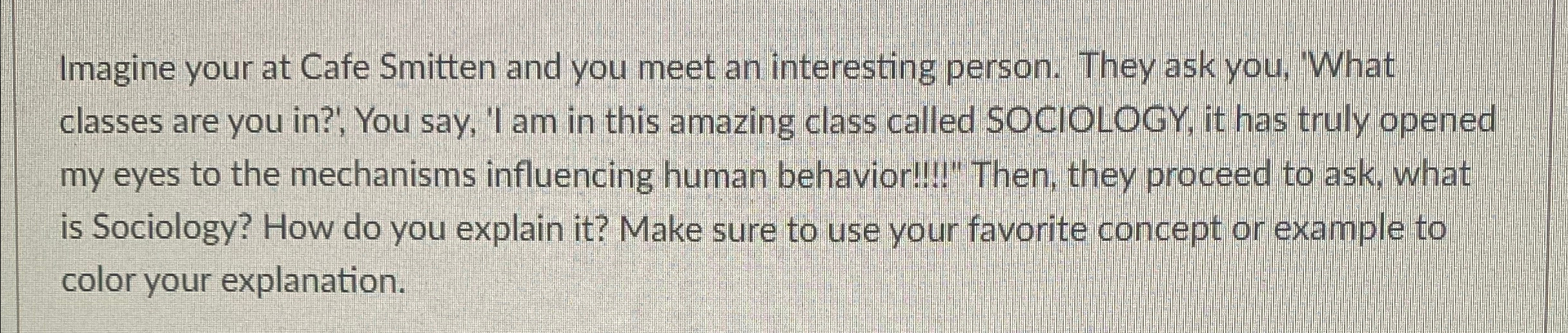 Imagine your at Cafe Smitten and you meet an | Chegg.com