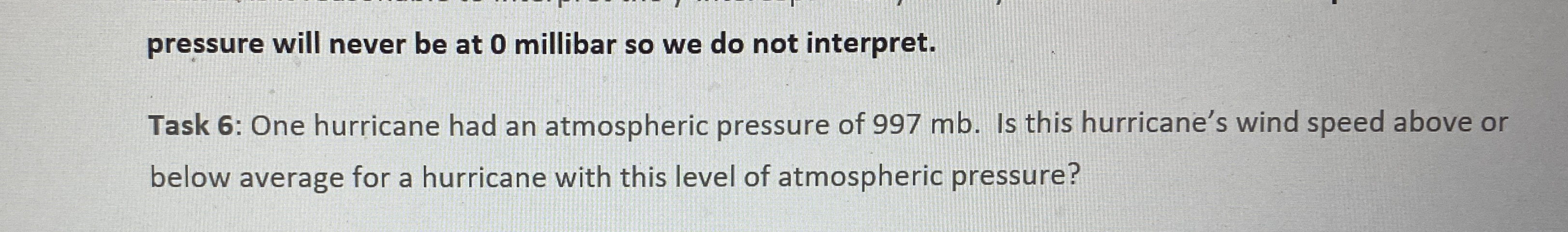 Solved pressure will never be at 0 ﻿millibar so we do not | Chegg.com