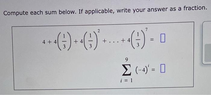 Solved Compute each sum below. If applicable, write your | Chegg.com