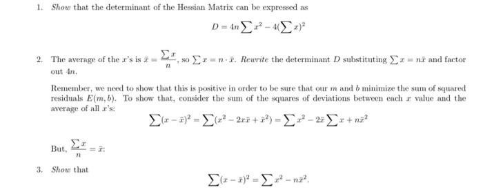 Solved 1. Show that the determinant of the Hessian Matrix | Chegg.com