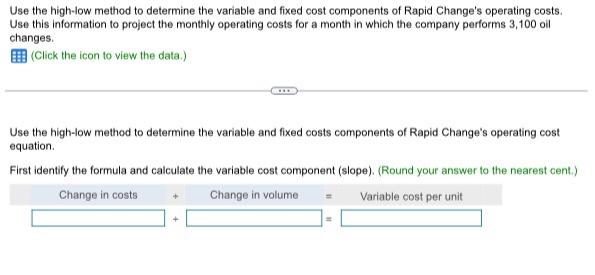 Solved Use the high-low method to determine the variable and | Chegg.com