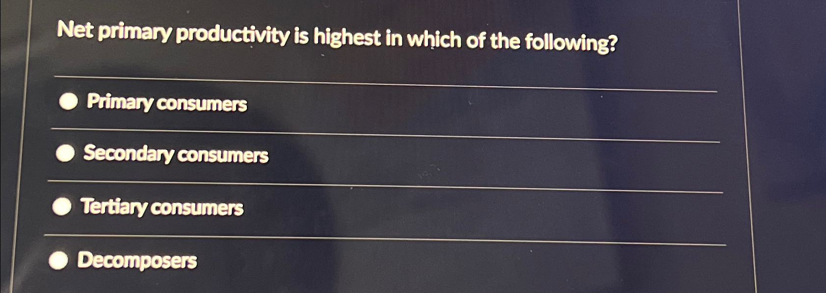 Solved Net primary productivity is highest in which of the | Chegg.com