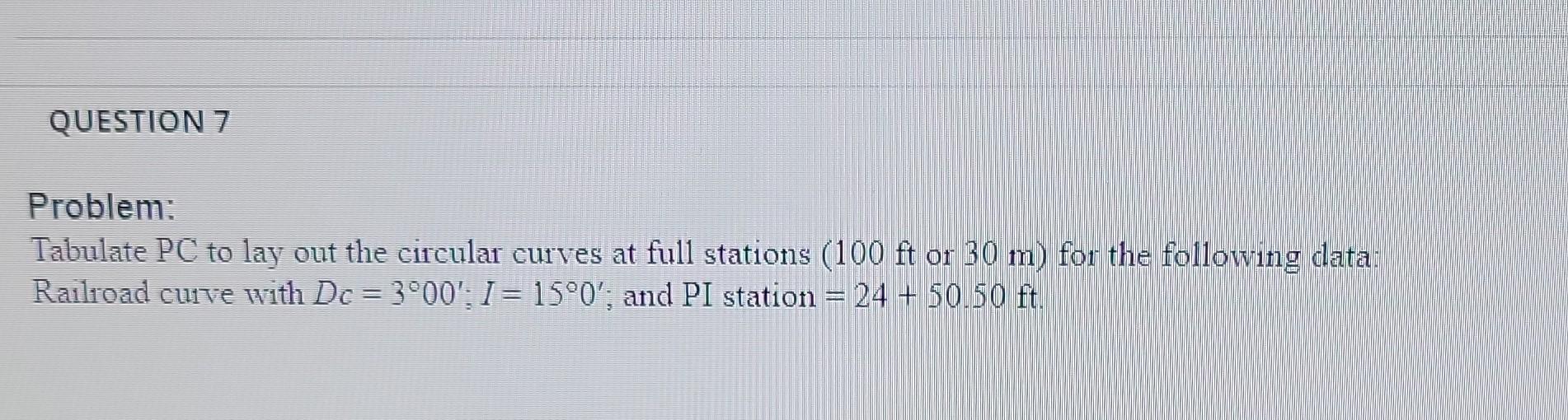 Solved Problem: Tabulate PC to lay out the circular curves | Chegg.com