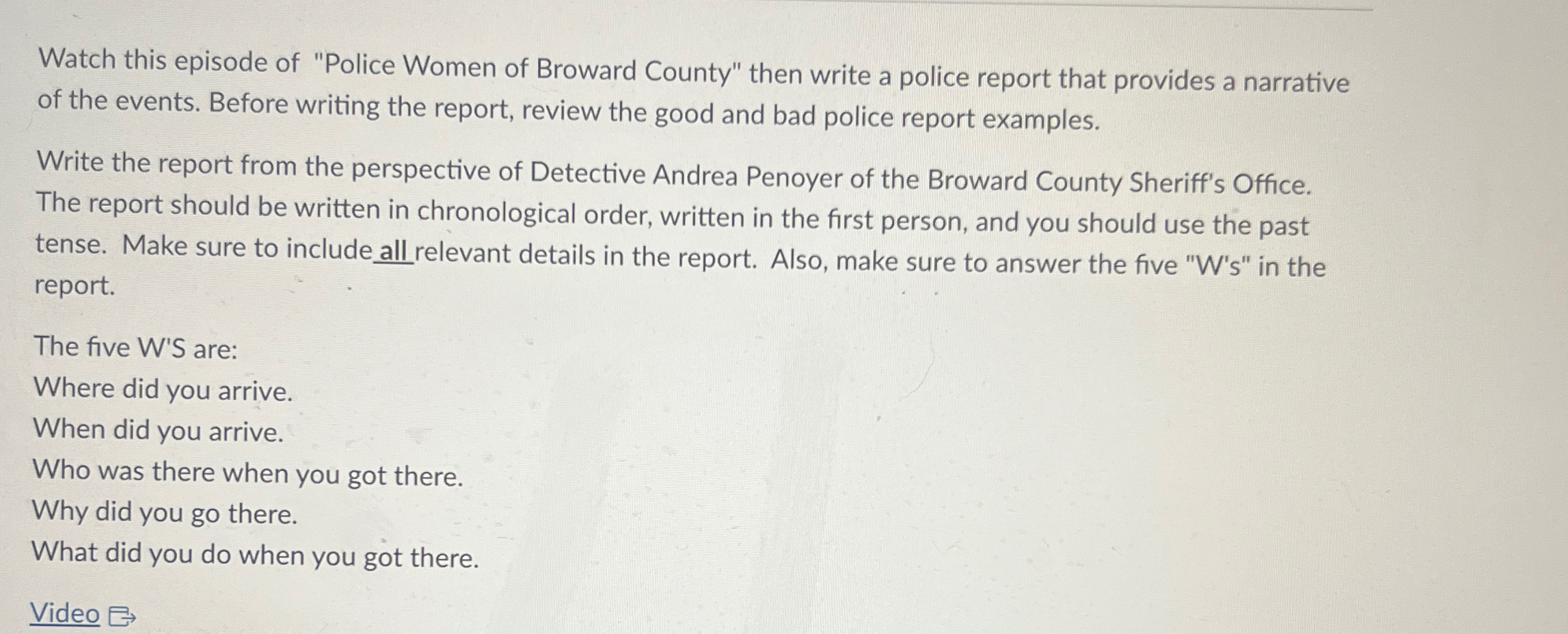 Solved Watch this episode of "Police Women of Broward | Chegg.com