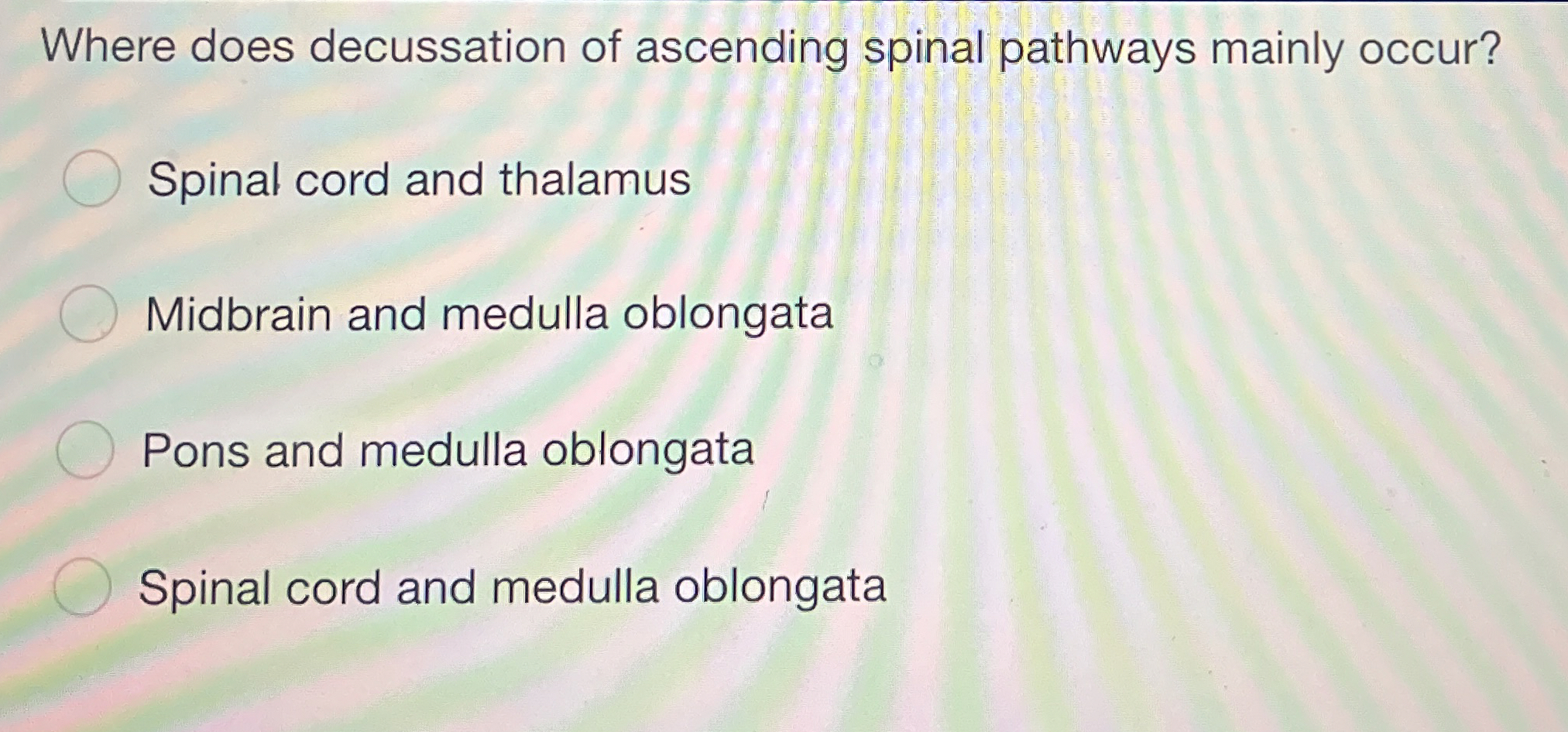 Solved Where does decussation of ascending spinal pathways | Chegg.com