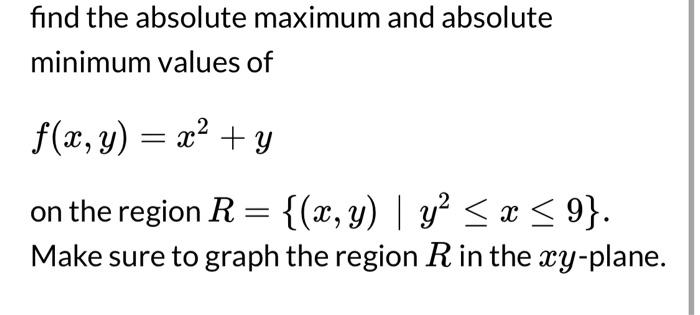 Solved find the absolute maximum and absolute minimum values | Chegg.com