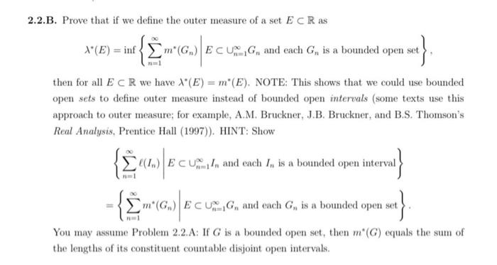 Solved 2.2.B. Prove that if we define the outer measure of a | Chegg.com