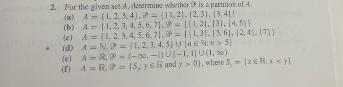Solved For the given set A, determine whether P is a | Chegg.com
